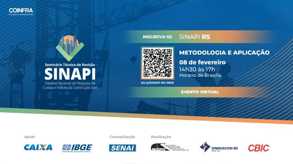 Primeiro Sinapi de 2023 será realizado no Rio Grande do Sul - CBIC – Câmara Brasileira da ...