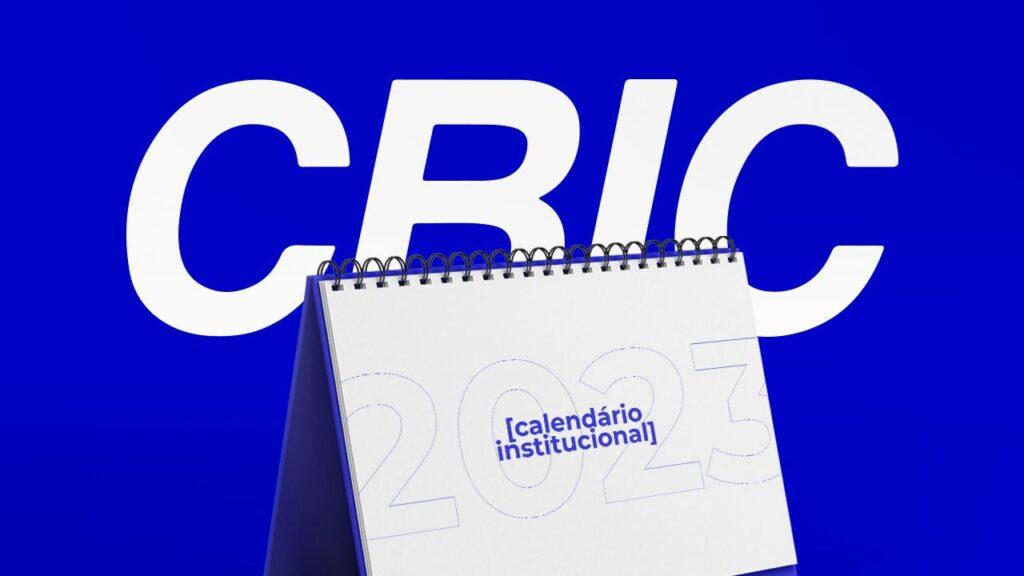 CBIC divulga Calendário Institucional CBIC 2023 - CBIC – Câmara Brasileira da Industria da ...