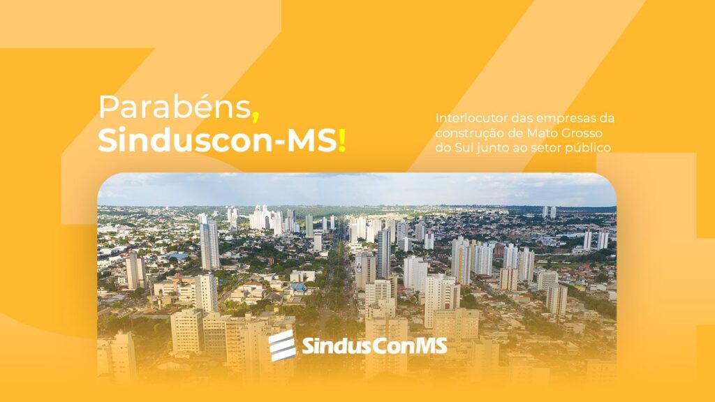 Sinduscon-MS comemora 34 anos de representação do setor da construção ...