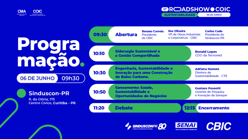 Curitiba sediará o 11º ROADSHOW COIC - Sustentabilidade - CBIC – Câmara Brasileira da Industria ...